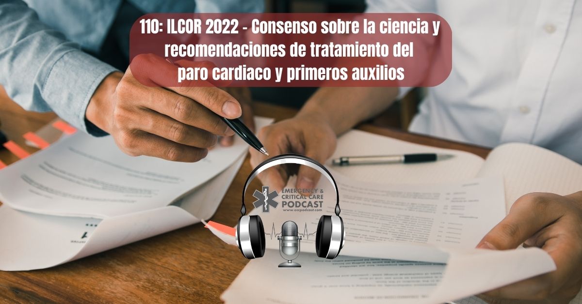 110: ILCOR 2022 - Consenso sobre la ciencia y recomendaciones de ...